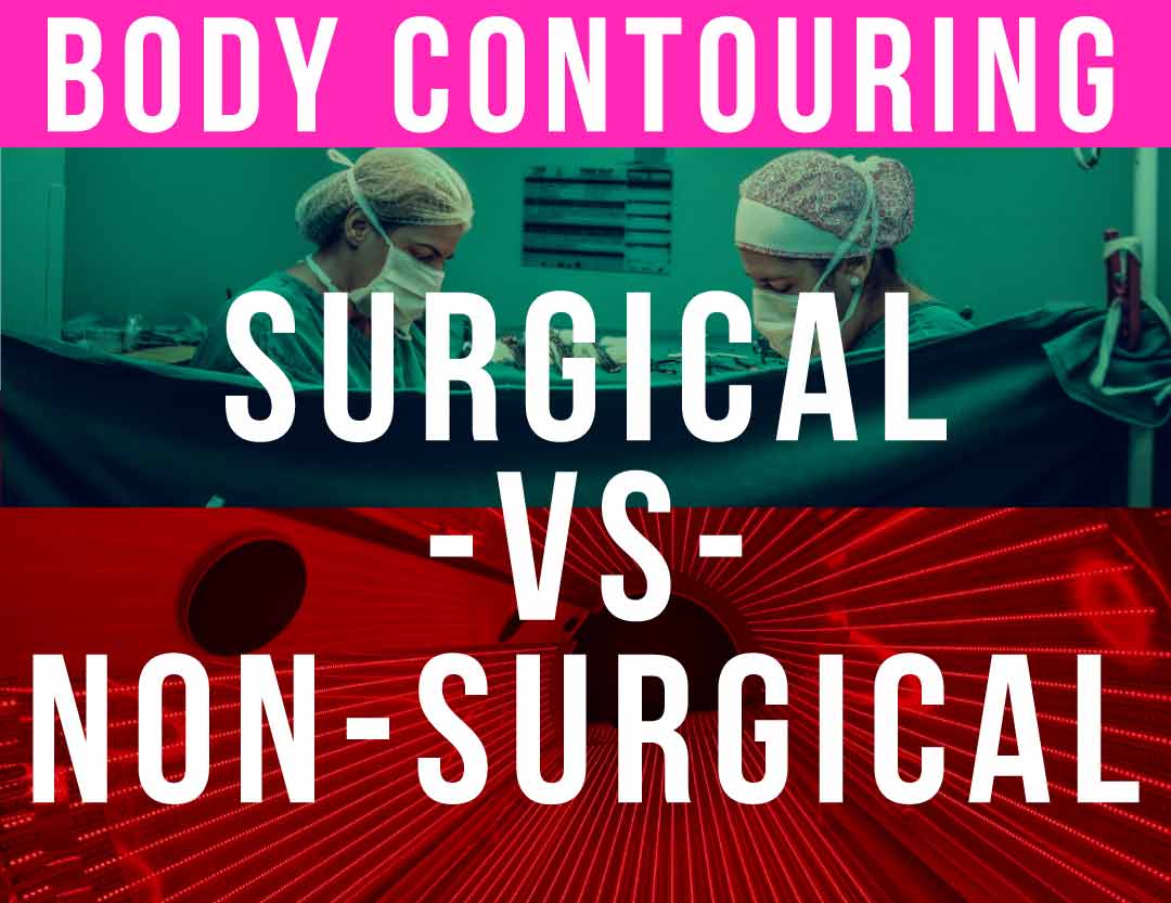 Surgical VS Non Surgical Body Contouring – Fast Fit Body Sculpting